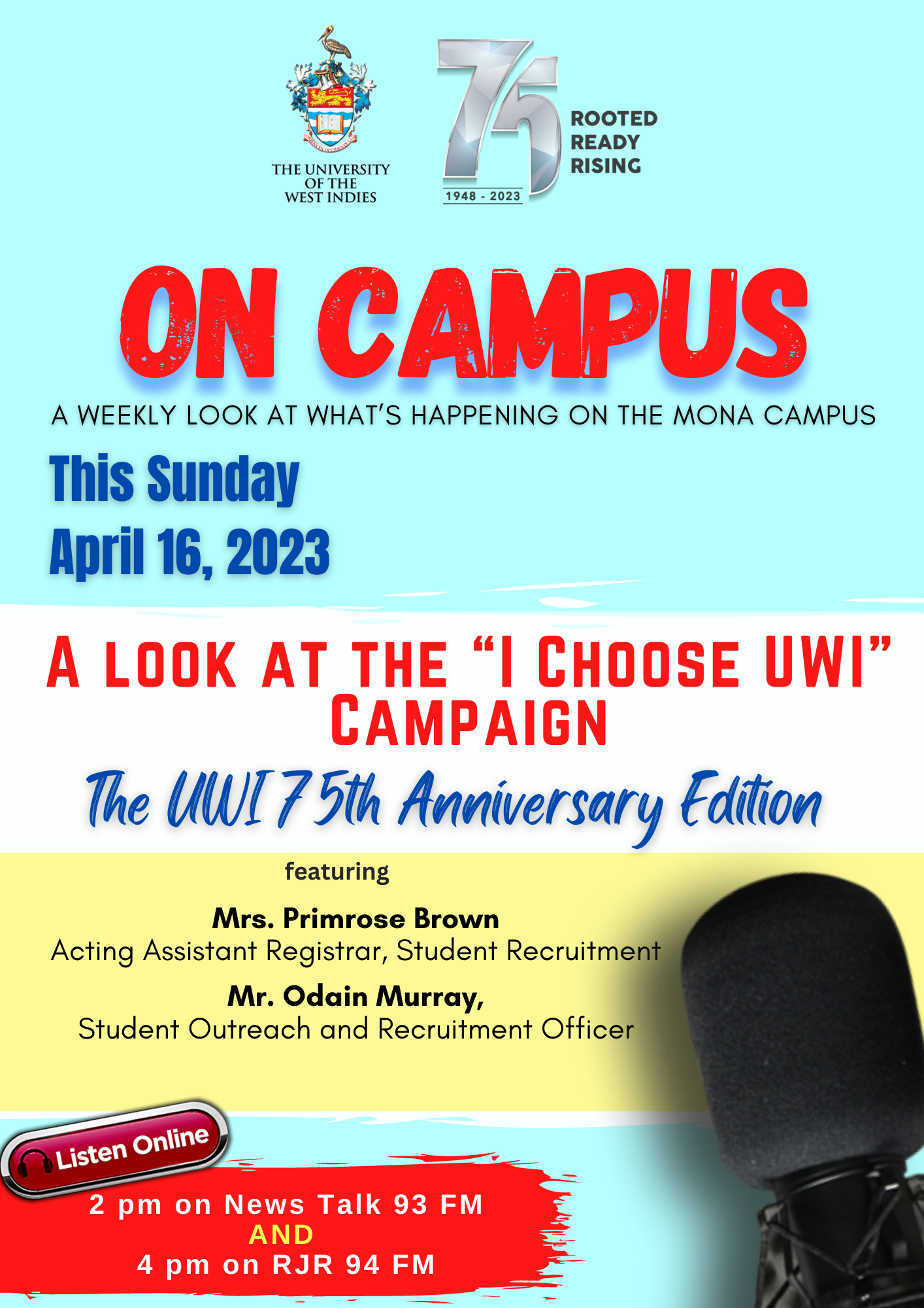 On Campus: A look at the “I Choose UWI” Campaign - The UWI 75th Anniversary Edition | The ...